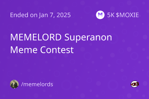 MEMELORD Superanon Meme Contest on Rounds.wtf