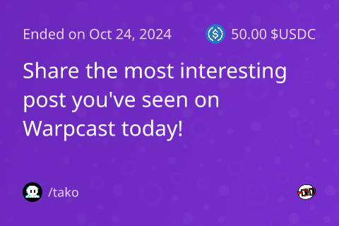Share the most interesting post you've seen on Warpcast today! on ...
