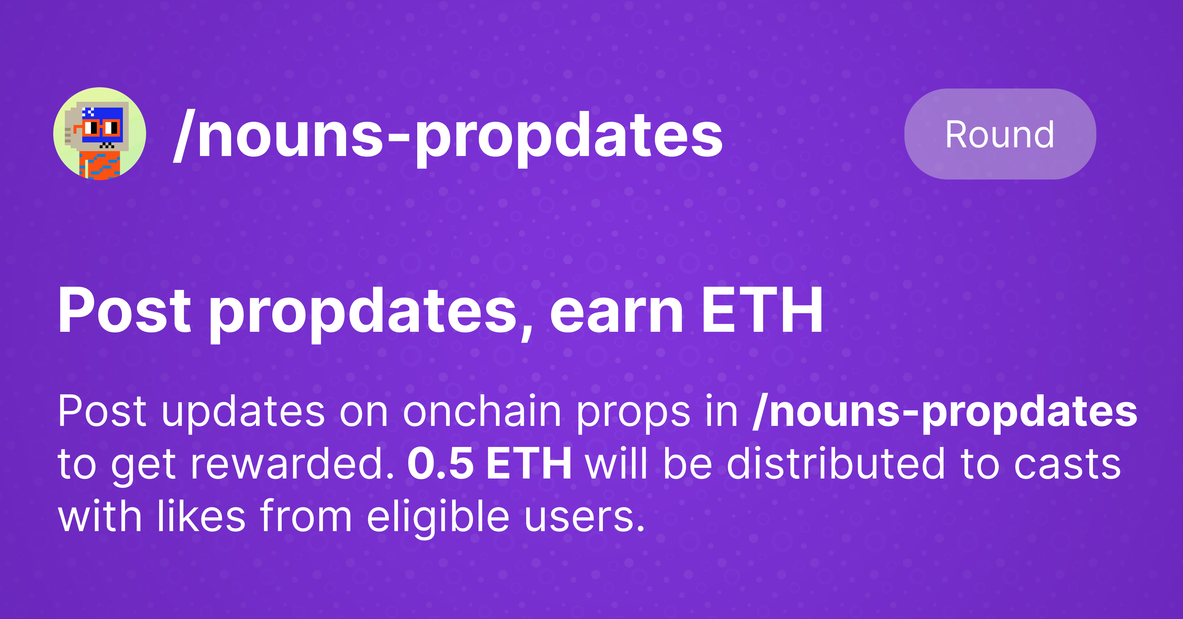 Post propdates, Earn ETH on Rounds.wtf